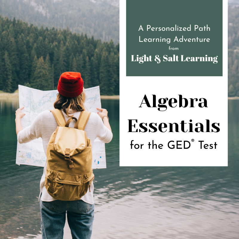 Algebra Essentials for the GED® Test – Light & Salt Learning